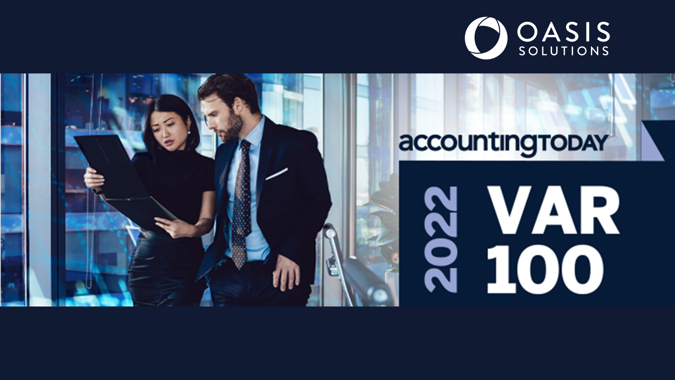 Oasis Solutions Ranks in the 2022 VAR 100 by Accounting Today